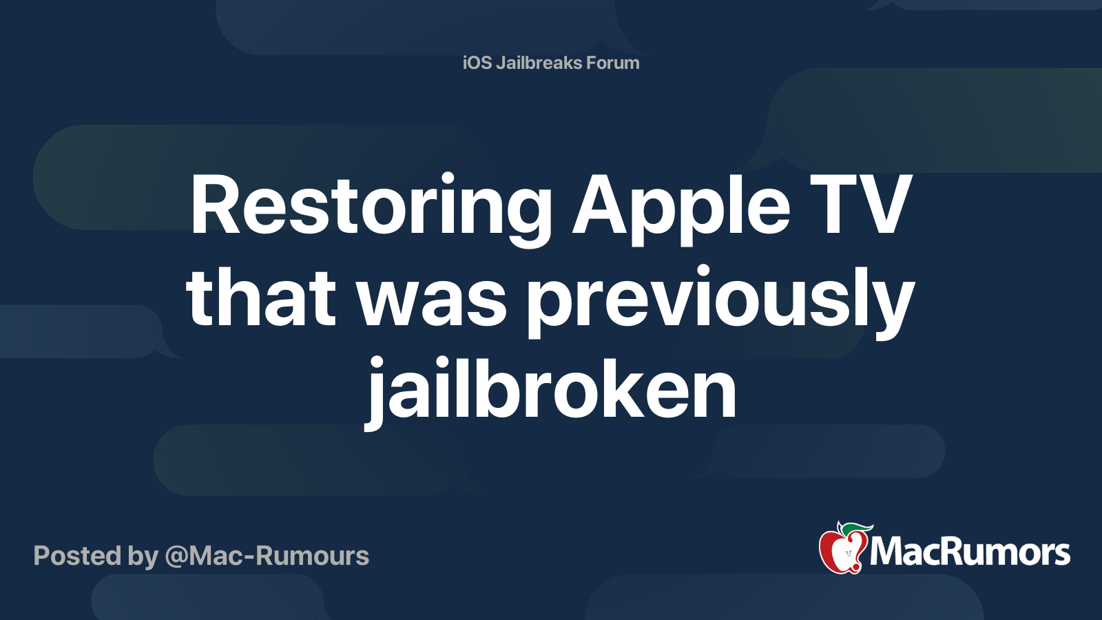 Restoring Apple TV that was previously jailbroken | MacRumors Forums
