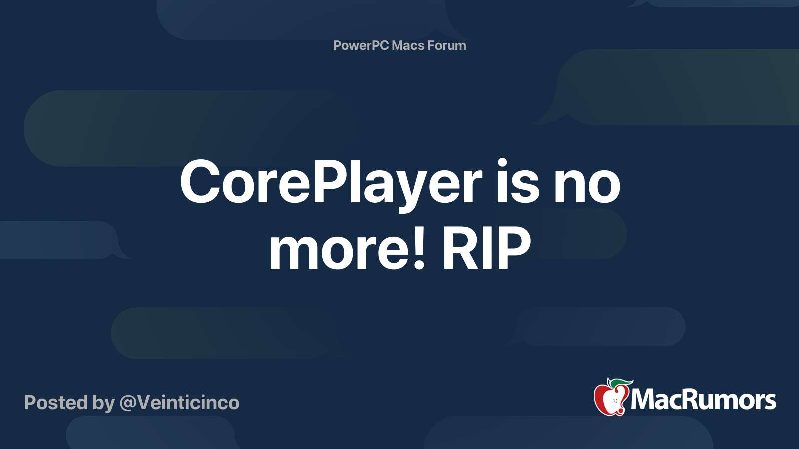 CorePlayer is no more! RIP | MacRumors Forums