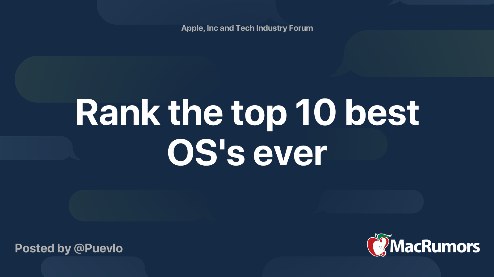 Rank the top 10 best OS's ever | MacRumors Forums
