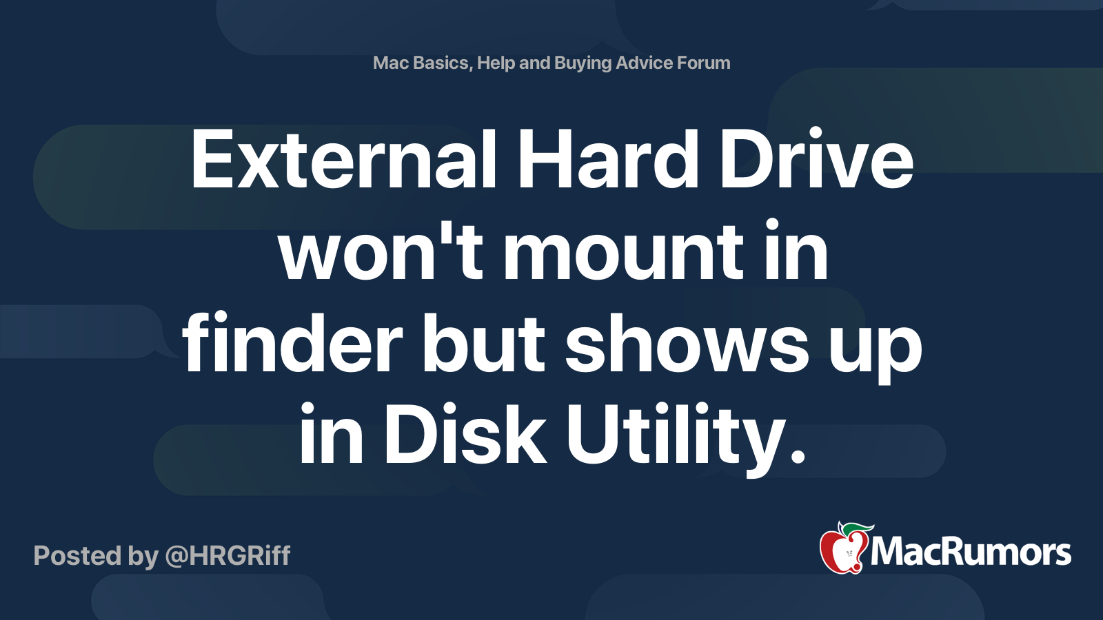 External Hard Drive won't mount in finder but shows up in Disk Utility. | MacRumors Forums