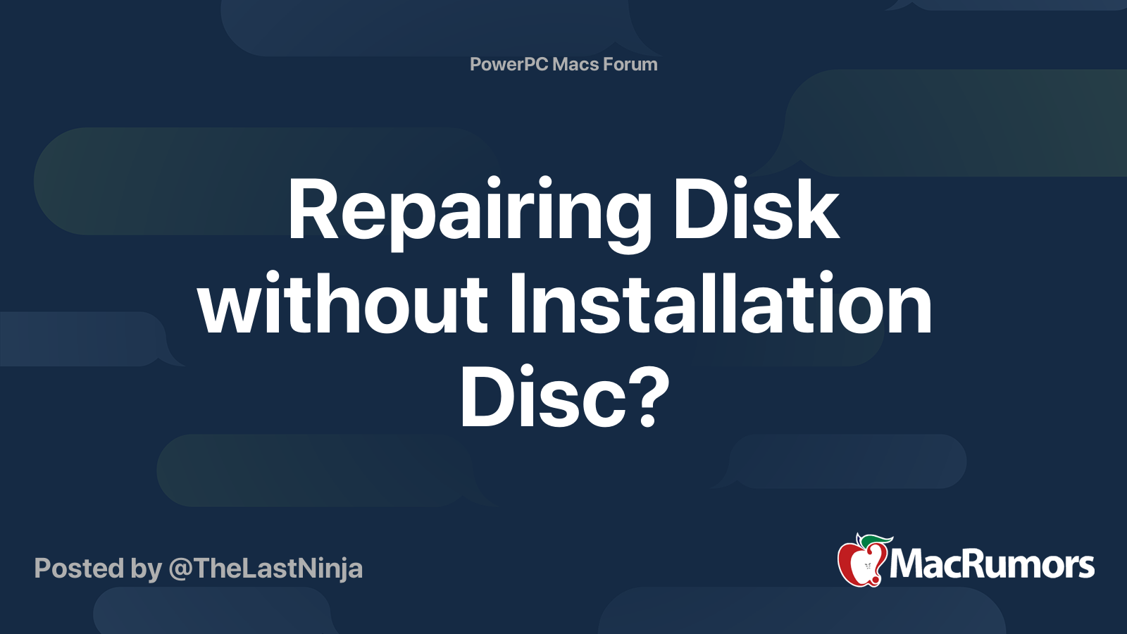 Repairing Disk without Installation Disc? | MacRumors Forums