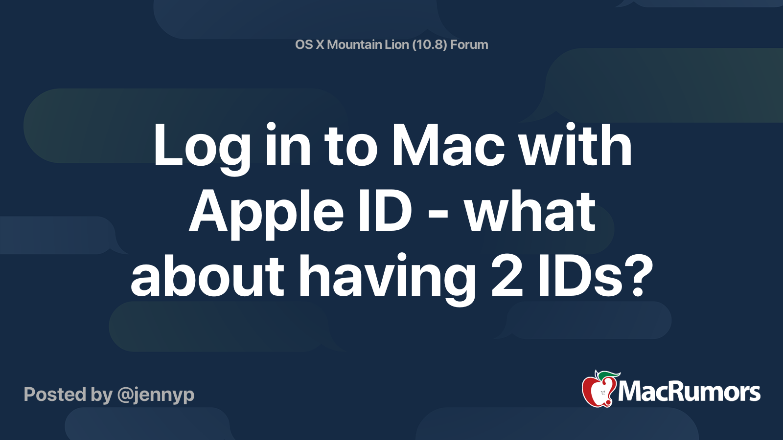 Log in to Mac with Apple ID - what about having 2 IDs? | MacRumors Forums