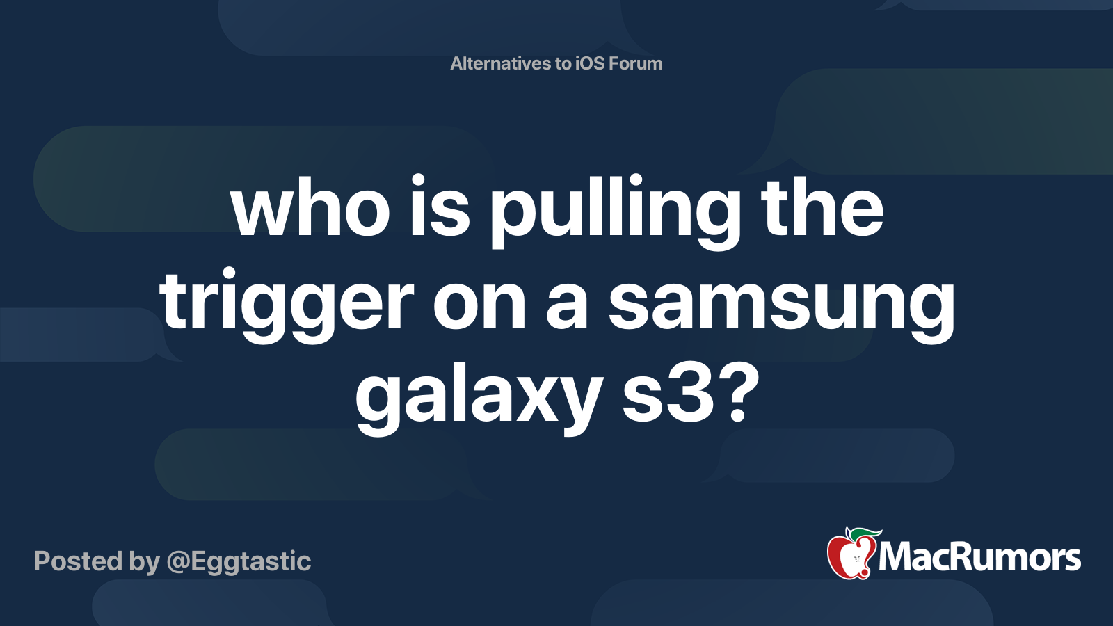 who is pulling the trigger on a samsung galaxy s3? | MacRumors Forums