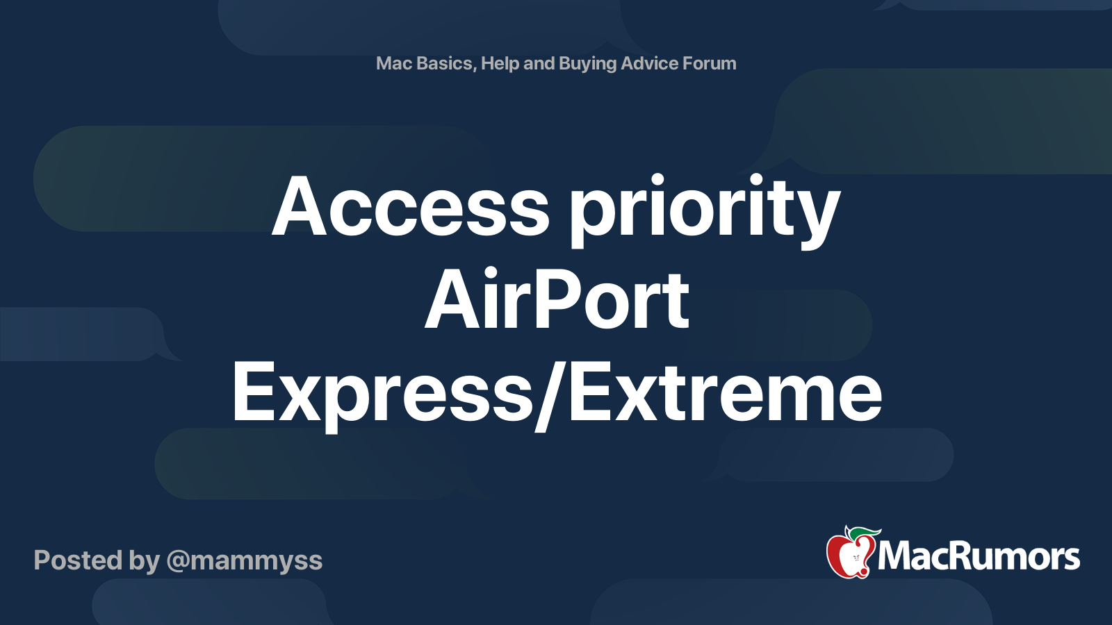 Access priority AirPort Express/Extreme | MacRumors Forums