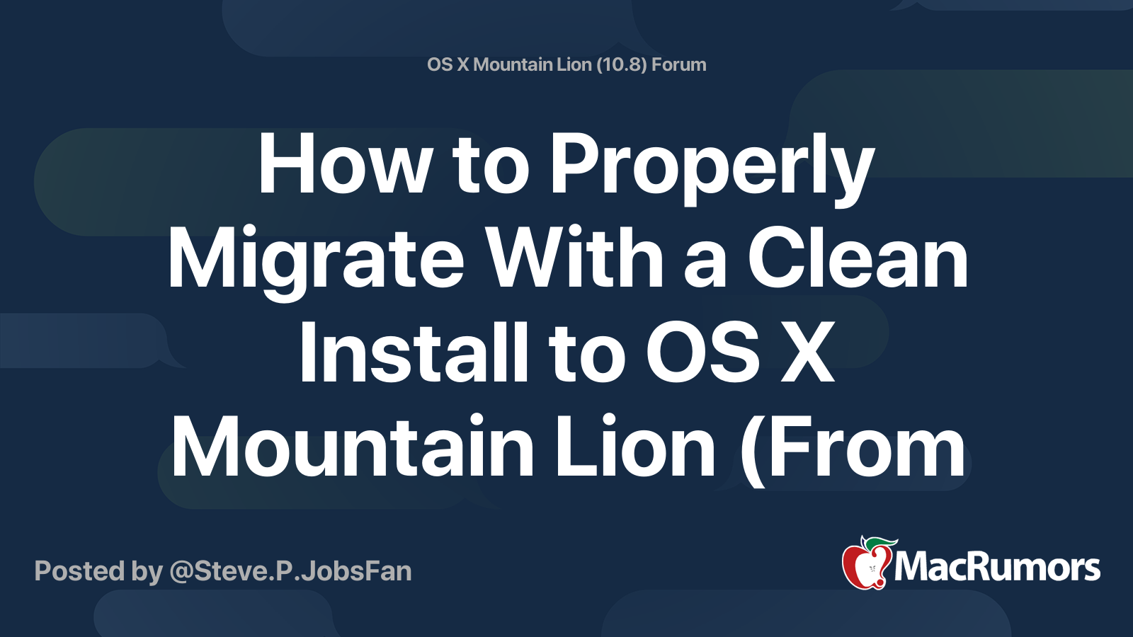 How to Properly Migrate With a Clean Install to OS X Mountain Lion (From Lion/SL) | MacRumors Forums