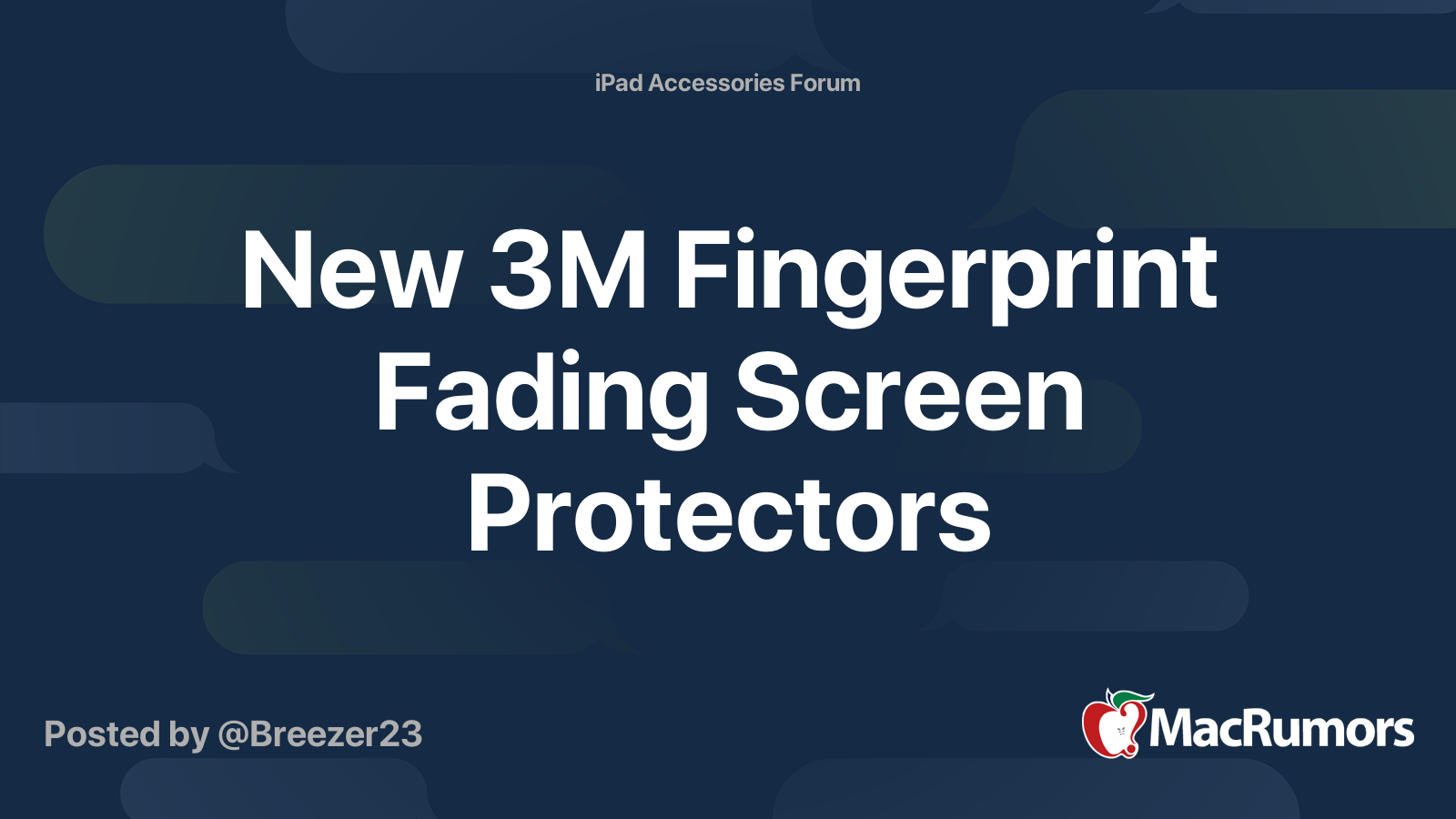 New 3M Fingerprint Fading Screen Protectors | MacRumors Forums