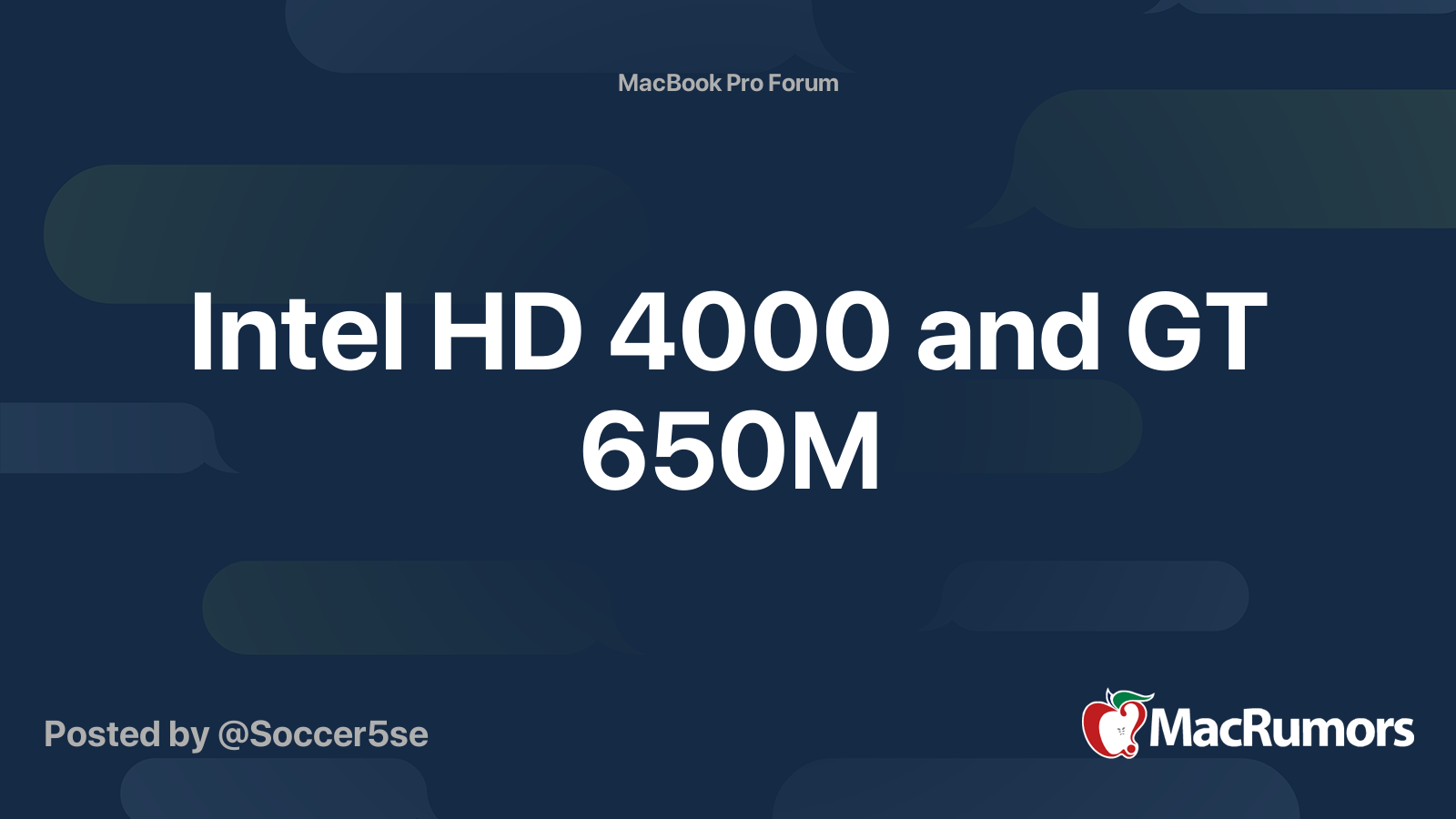 Intel HD 4000 and GT 650M | MacRumors Forums
