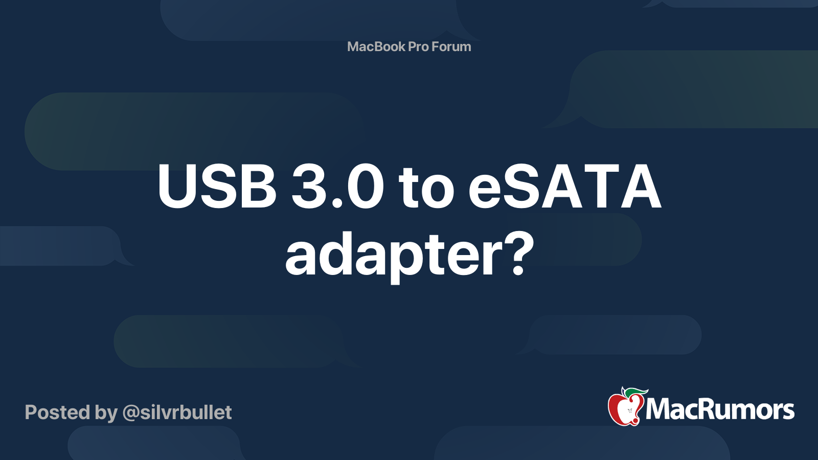 USB 3.0 to eSATA adapter? | MacRumors Forums