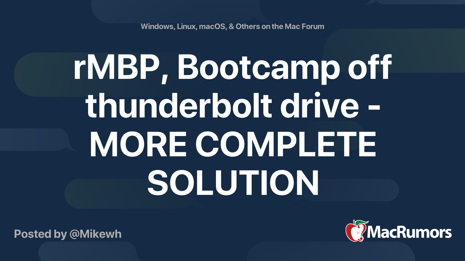 rMBP, Bootcamp off thunderbolt drive - MORE COMPLETE SOLUTION | MacRumors Forums