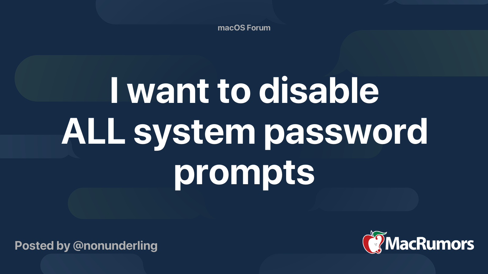 I Want To Disable All System Password Prompts Macrumors Forums