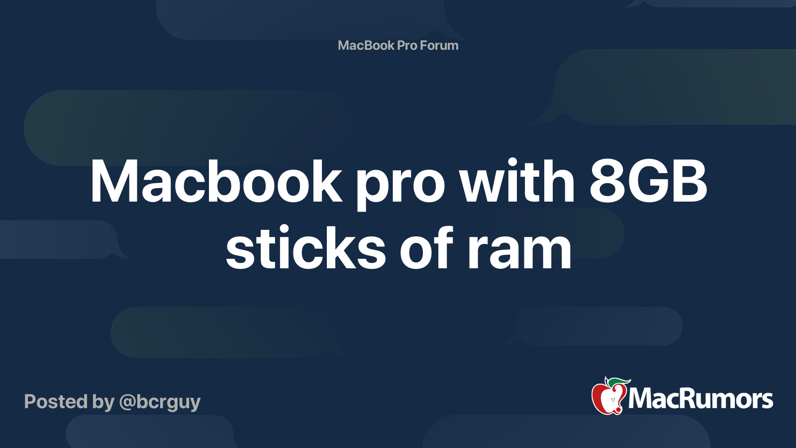 Macbook pro with 8GB sticks of ram | MacRumors Forums