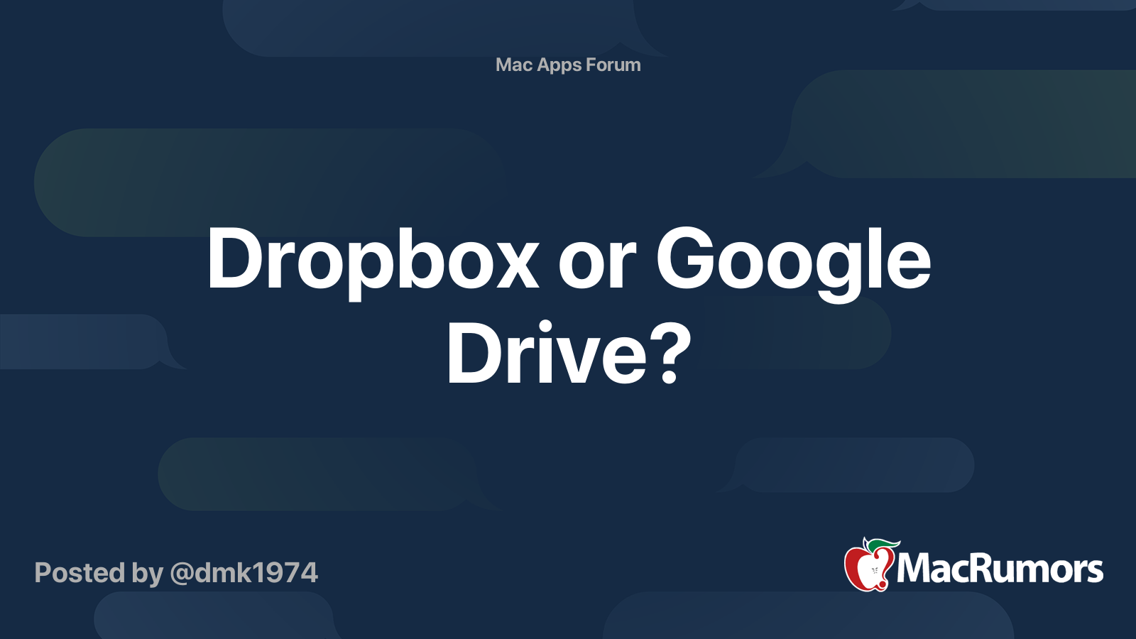 Dropbox or Google Drive? | MacRumors Forums