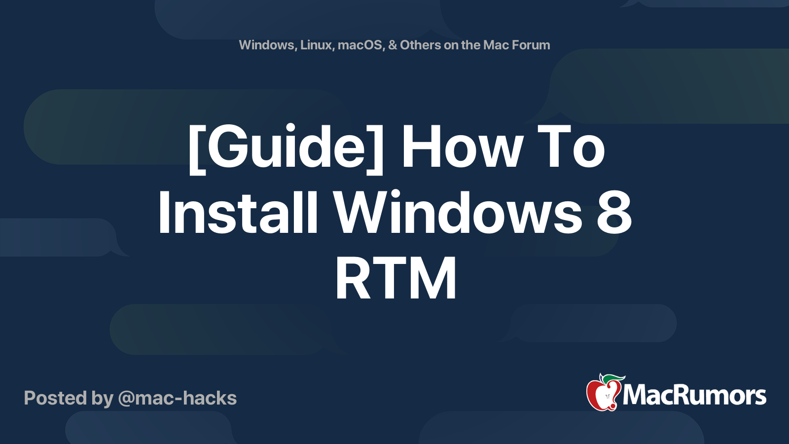 [Guide] How To Install Windows 8 RTM | MacRumors Forums