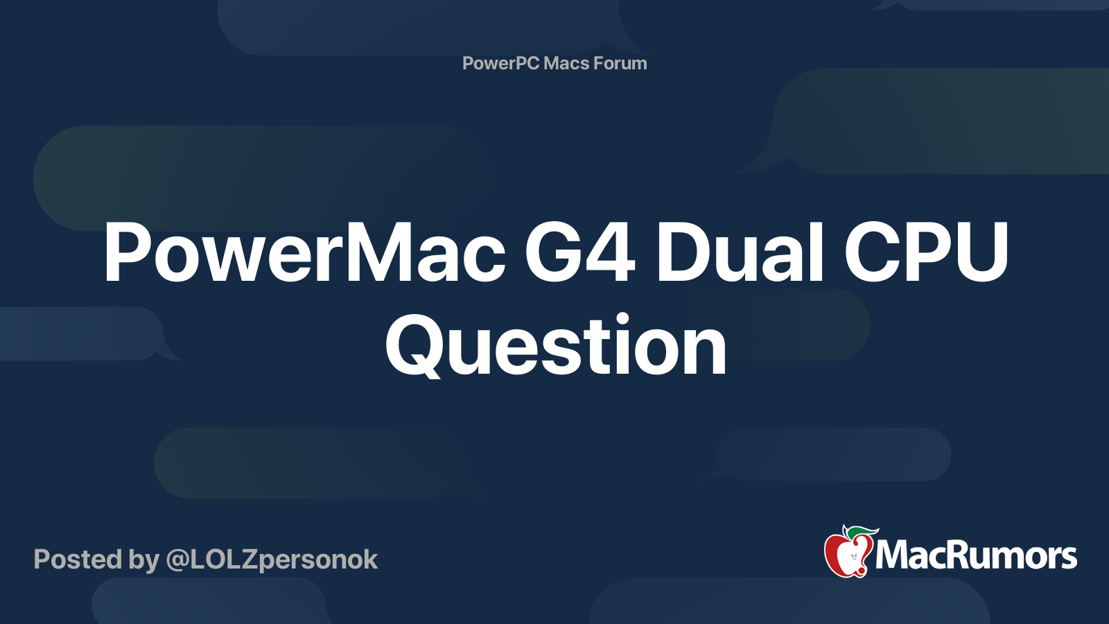 PowerMac G4 Dual CPU Question | MacRumors Forums