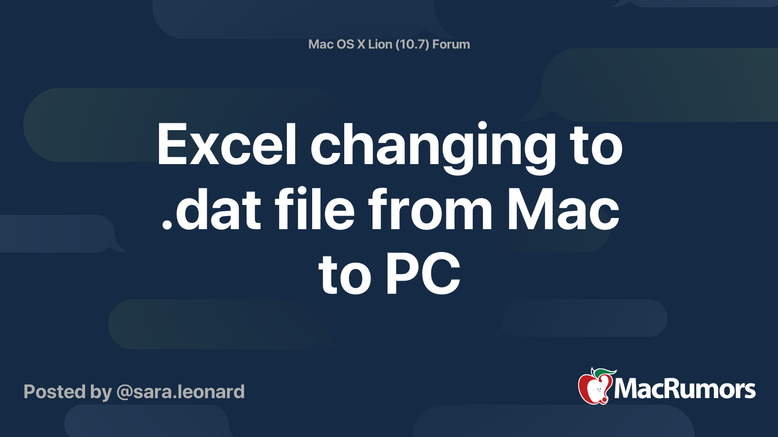 Excel changing to .dat file from Mac to PC | MacRumors Forums