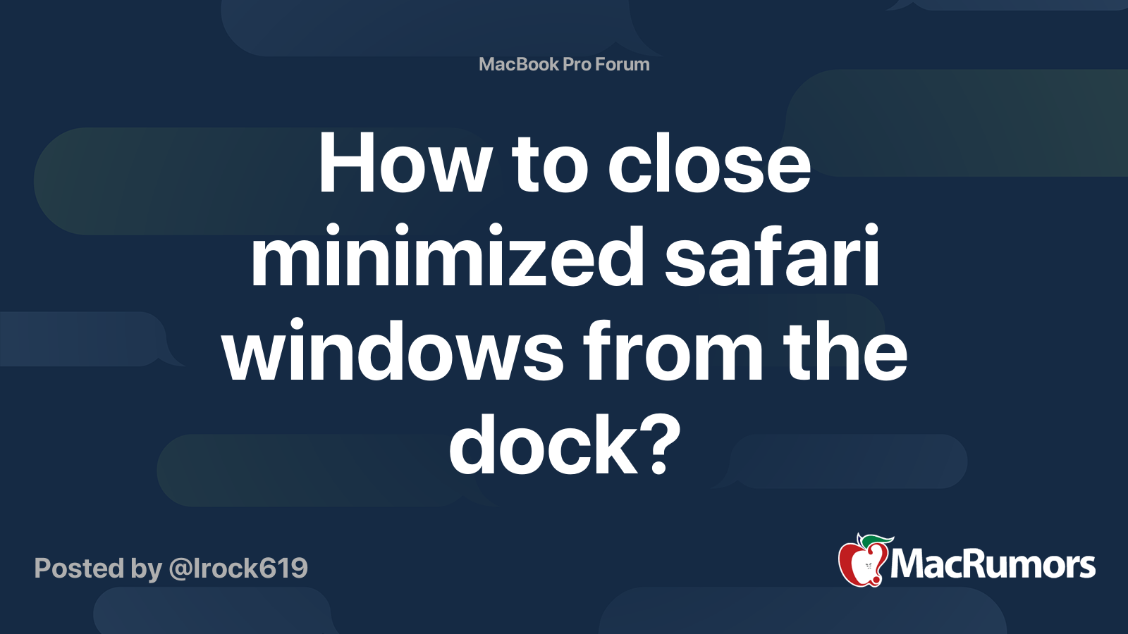 How to close minimized safari windows from the dock? | MacRumors Forums
