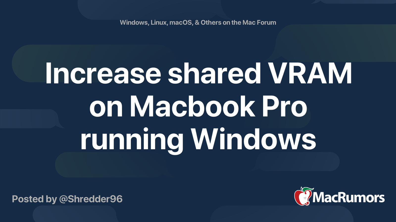 Increase shared VRAM on Macbook Pro running Windows | MacRumors Forums