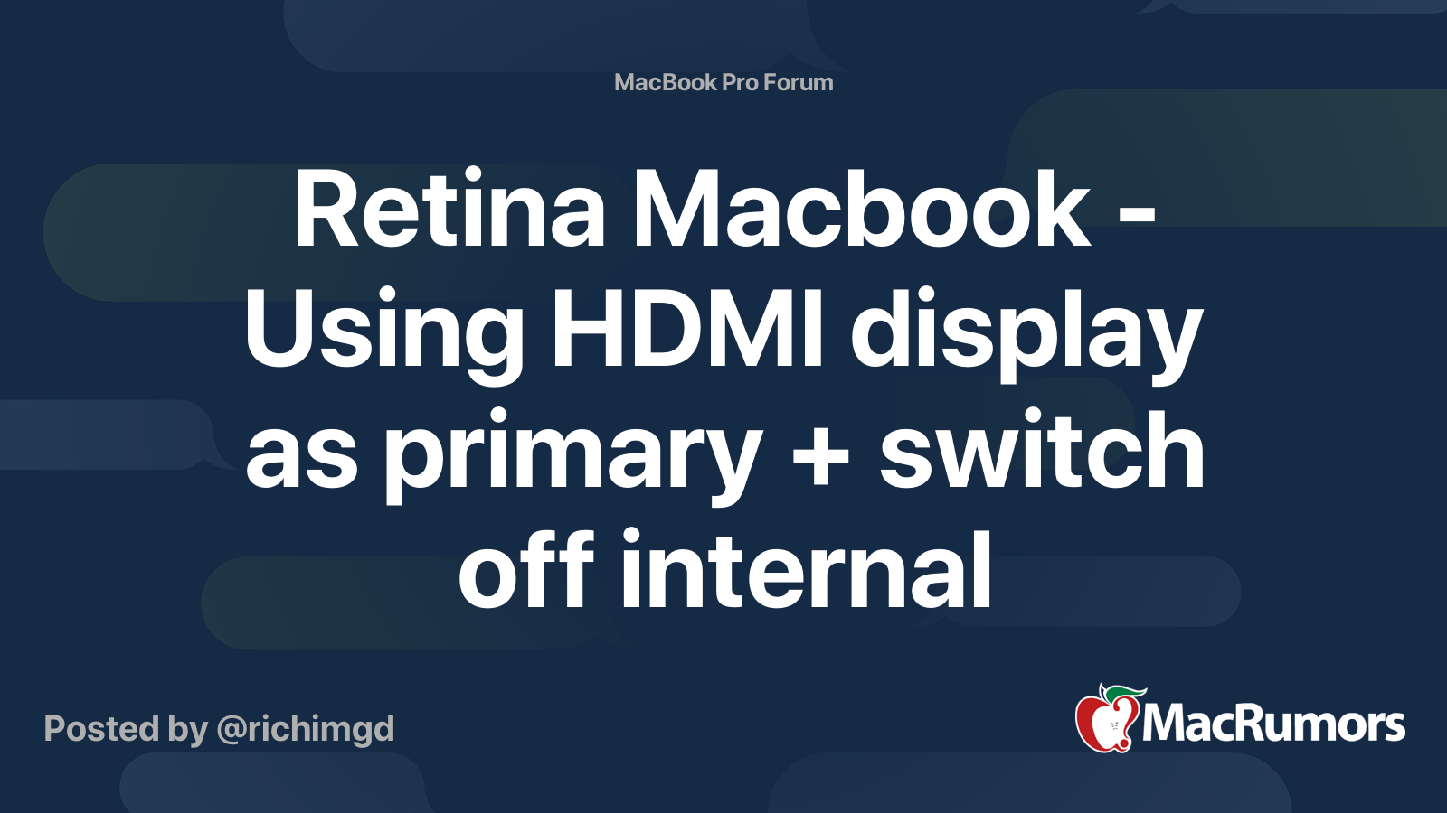 Retina Macbook - Using HDMI display as primary + switch off internal display? | MacRumors Forums