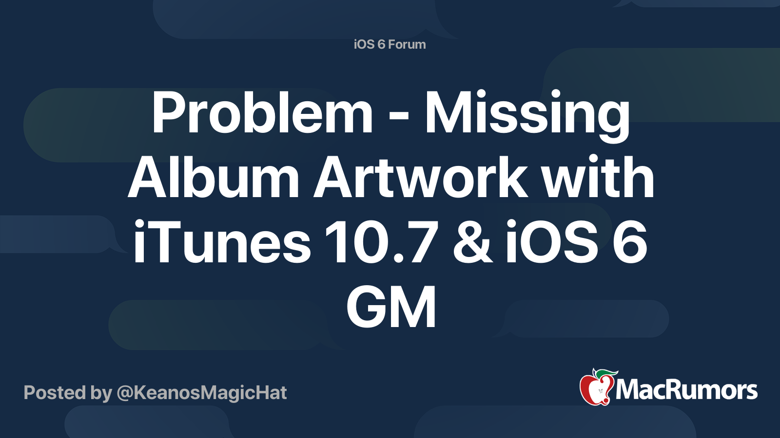 Problem - Missing Album Artwork with iTunes 10.7 & iOS 6 GM | MacRumors Forums