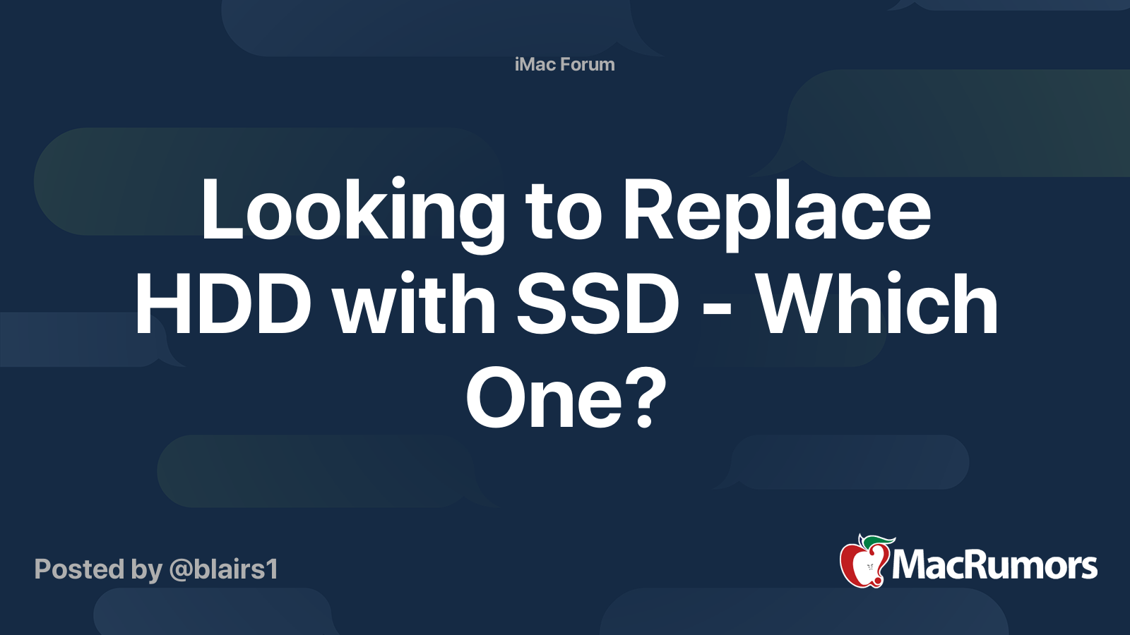 Looking to Replace HDD with SSD - Which One? | MacRumors Forums