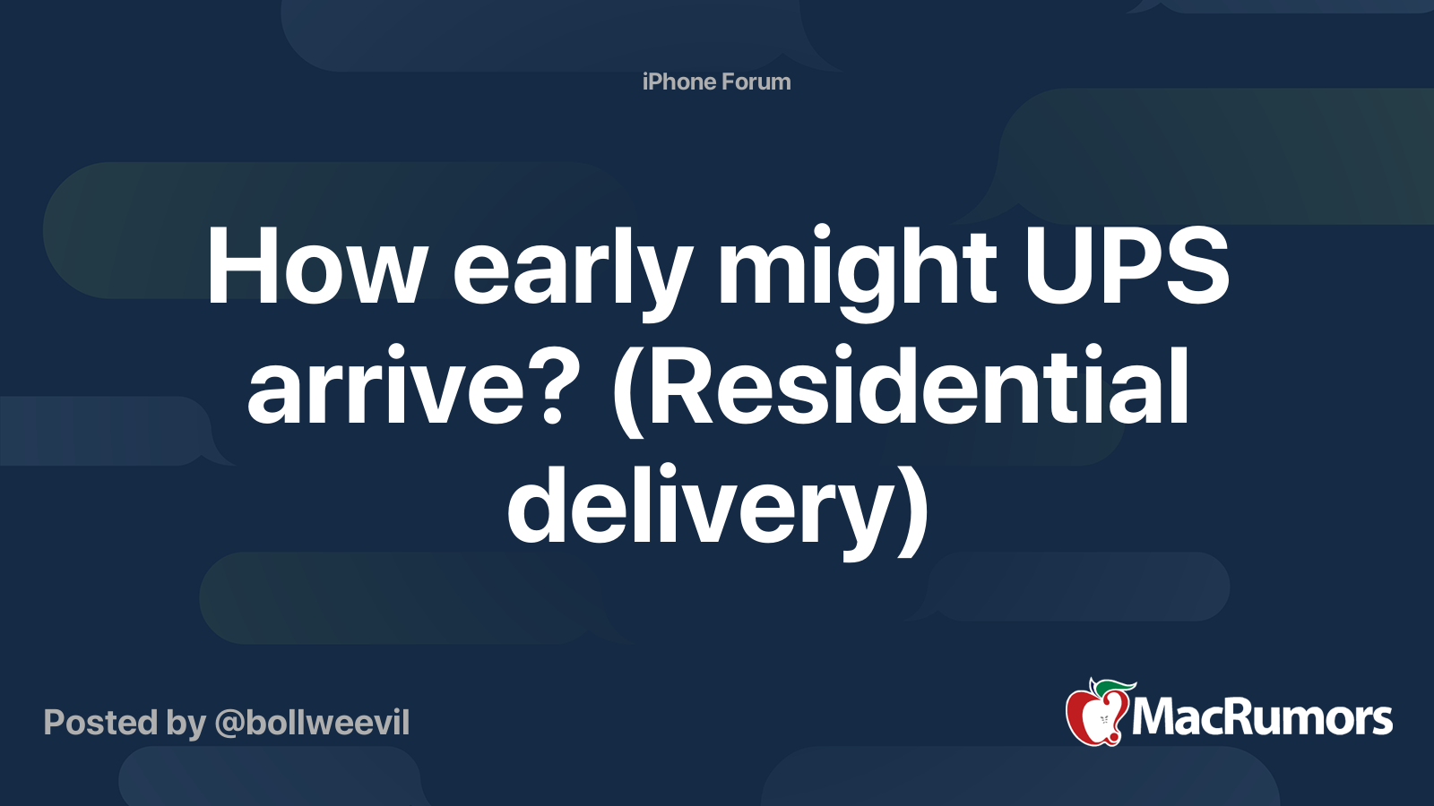 How early might UPS arrive? (Residential delivery) | MacRumors Forums