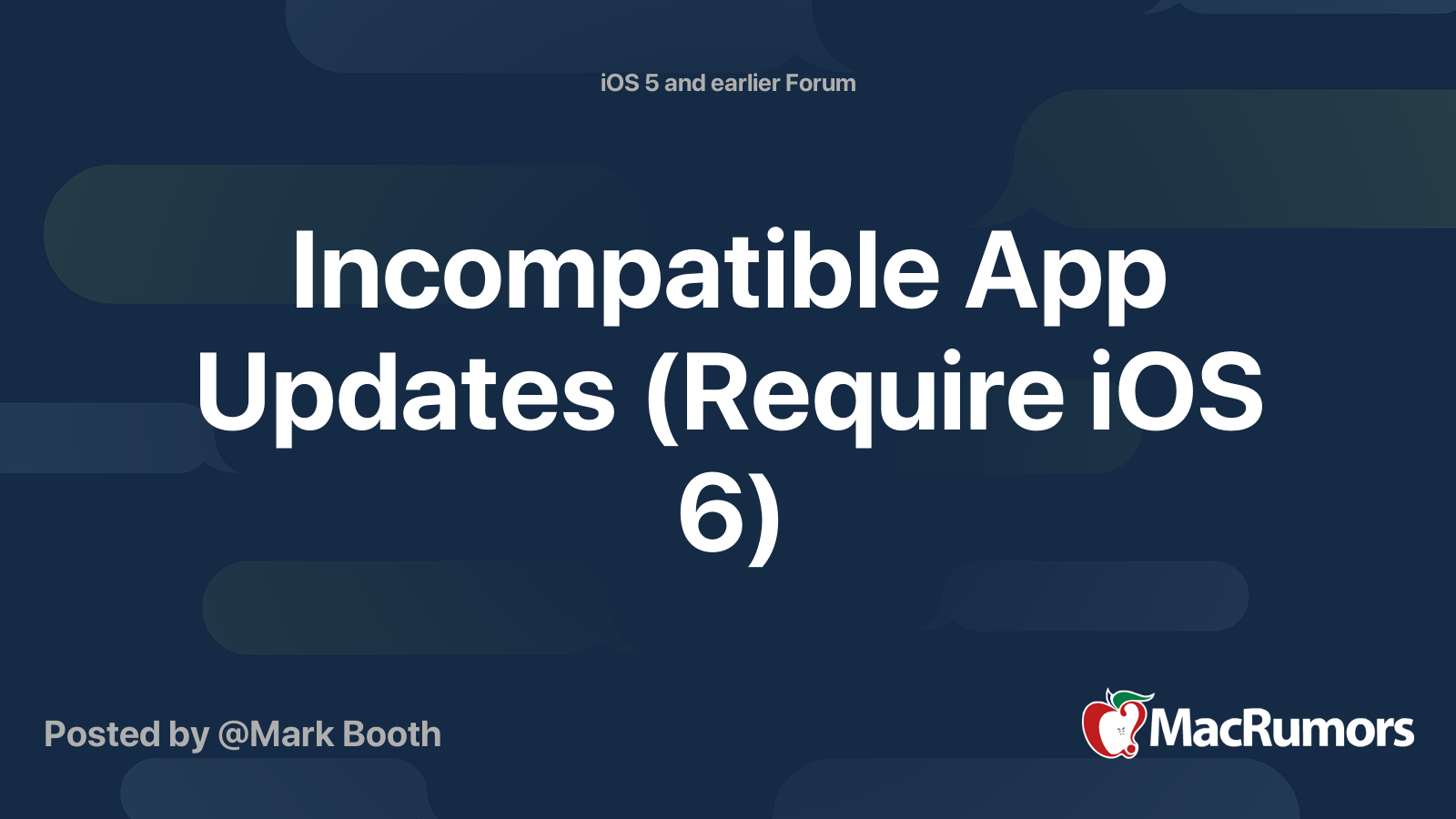Incompatible App Updates (Require iOS 6) | MacRumors Forums