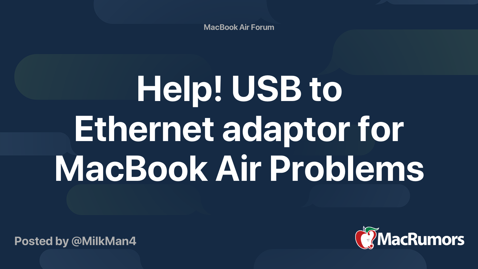Help! USB to Ethernet adaptor for MacBook Air Problems | MacRumors Forums