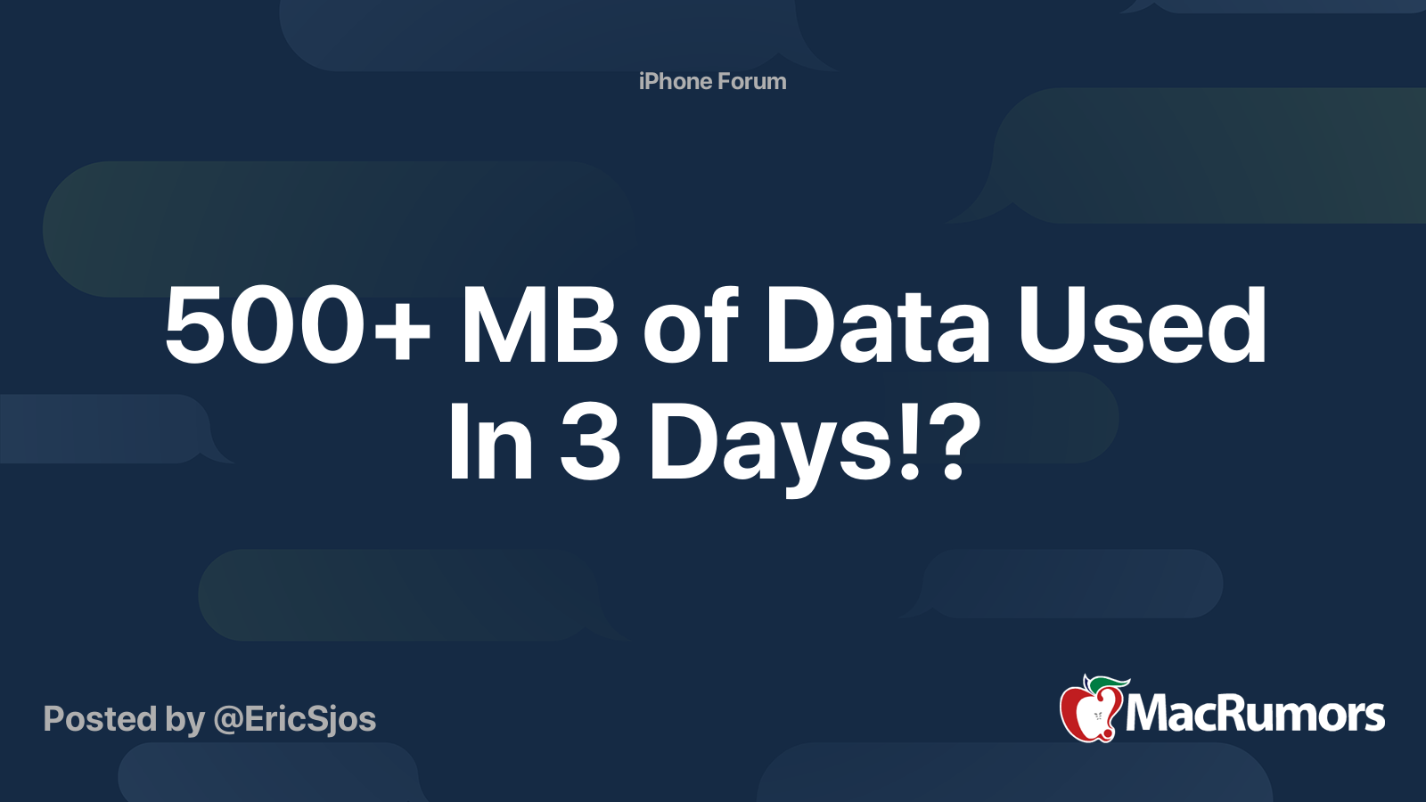 500+ MB of Data Used In 3 Days!? | MacRumors Forums