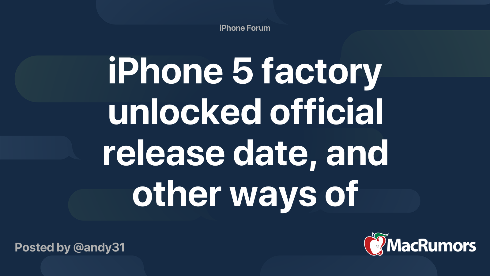 iPhone 5 factory unlocked official release date, and other ways of ...
