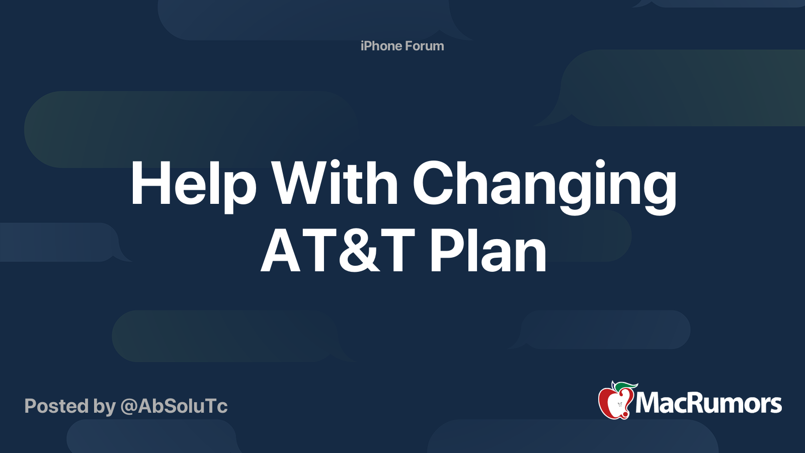Help With Changing AT&T Plan | MacRumors Forums