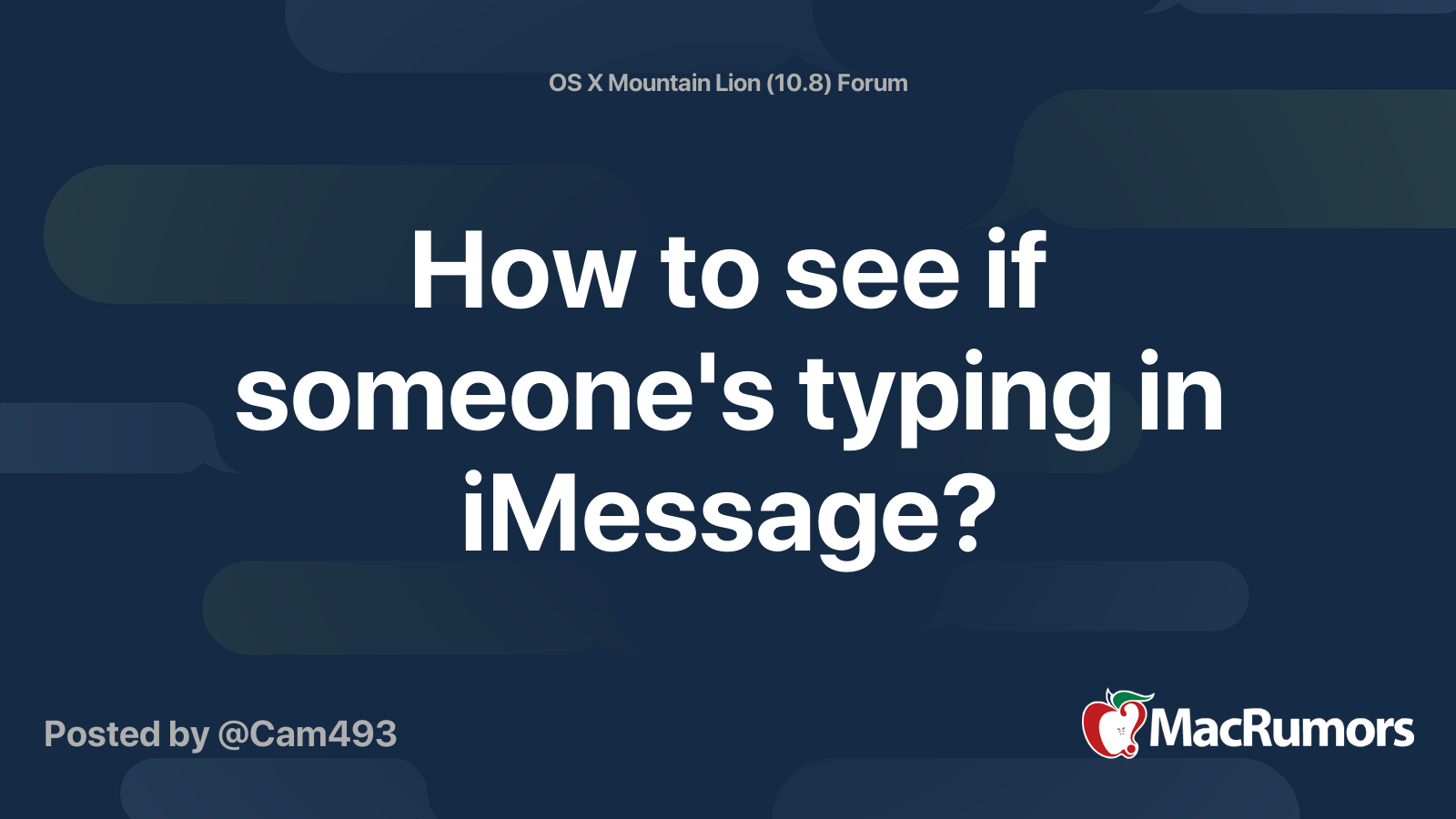 How to see if someone's typing in iMessage? | MacRumors Forums