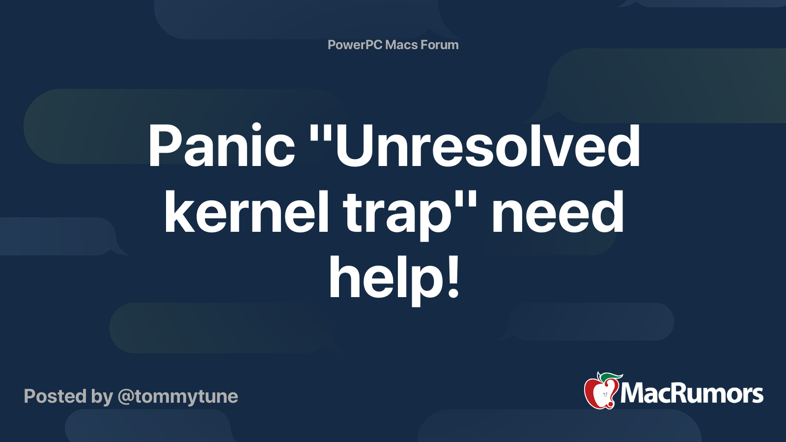 Panic "Unresolved kernel trap" need help! | MacRumors Forums
