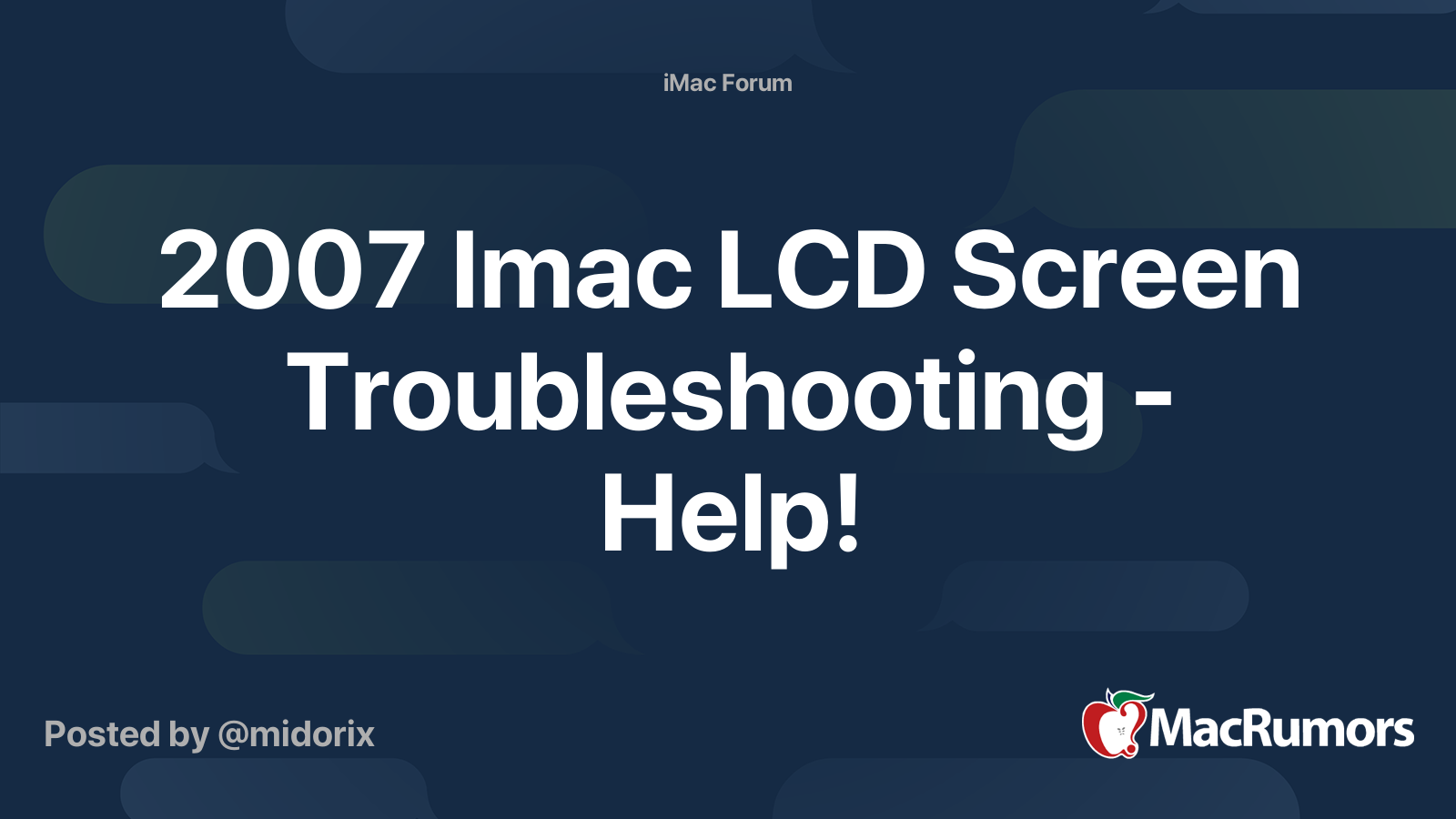 2007 Imac LCD Screen Troubleshooting - Help! | MacRumors Forums