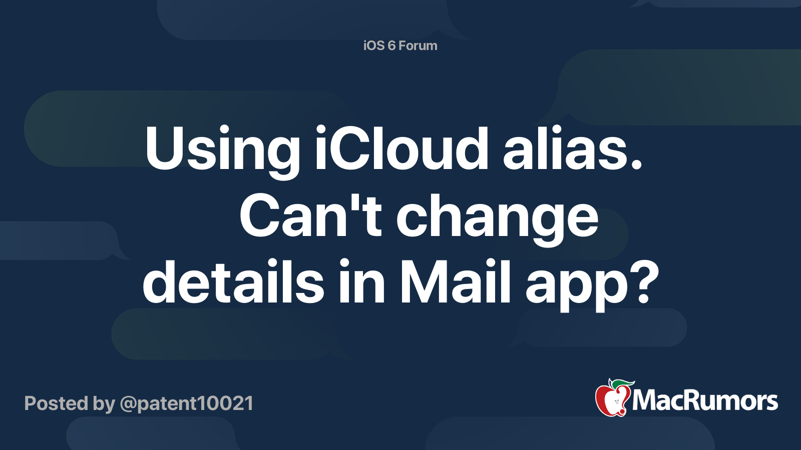 Using iCloud alias. Can't change details in Mail app? | MacRumors Forums