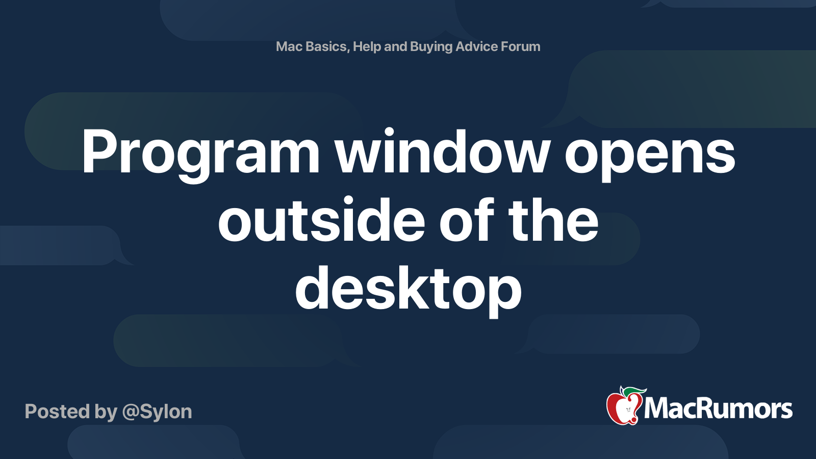 Program window opens outside of the desktop | MacRumors Forums
