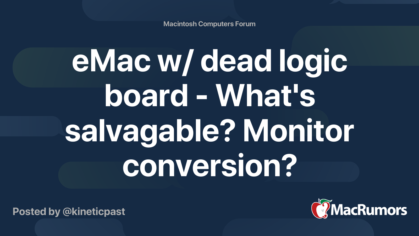 eMac w/ dead logic board - What's salvagable? Monitor conversion ...