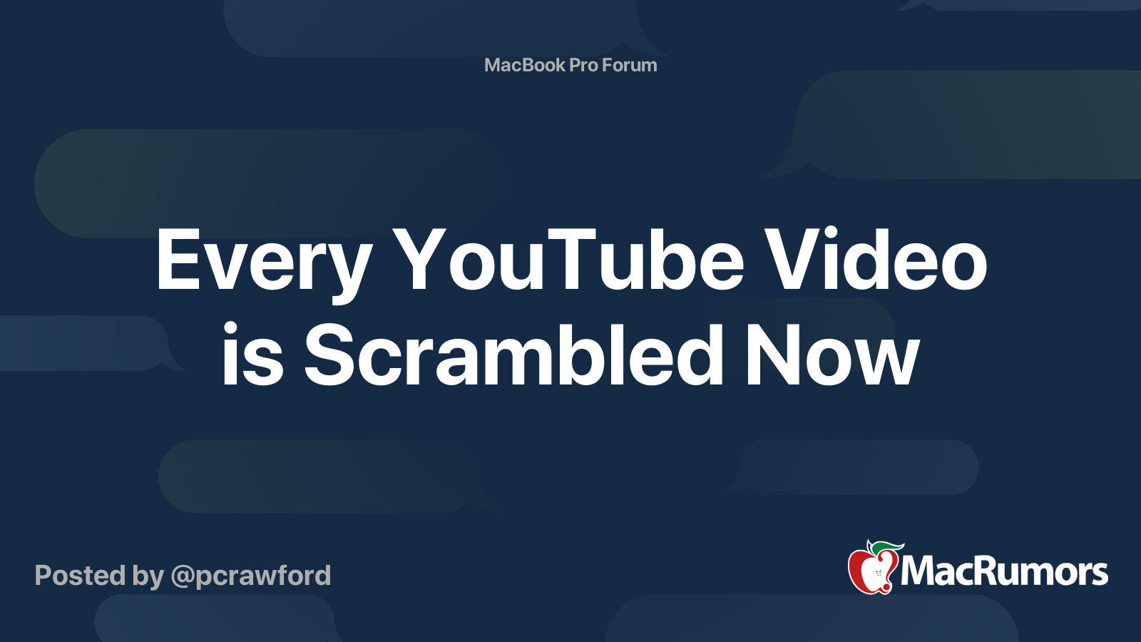 Every YouTube Video is Scrambled Now | MacRumors Forums