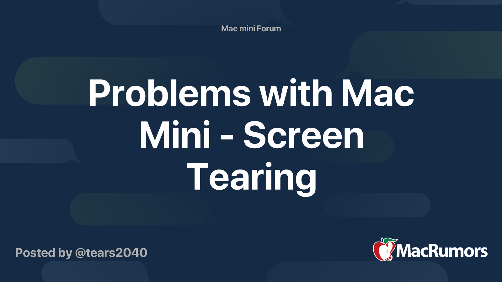 Problems with Mac Mini - Screen Tearing | MacRumors Forums