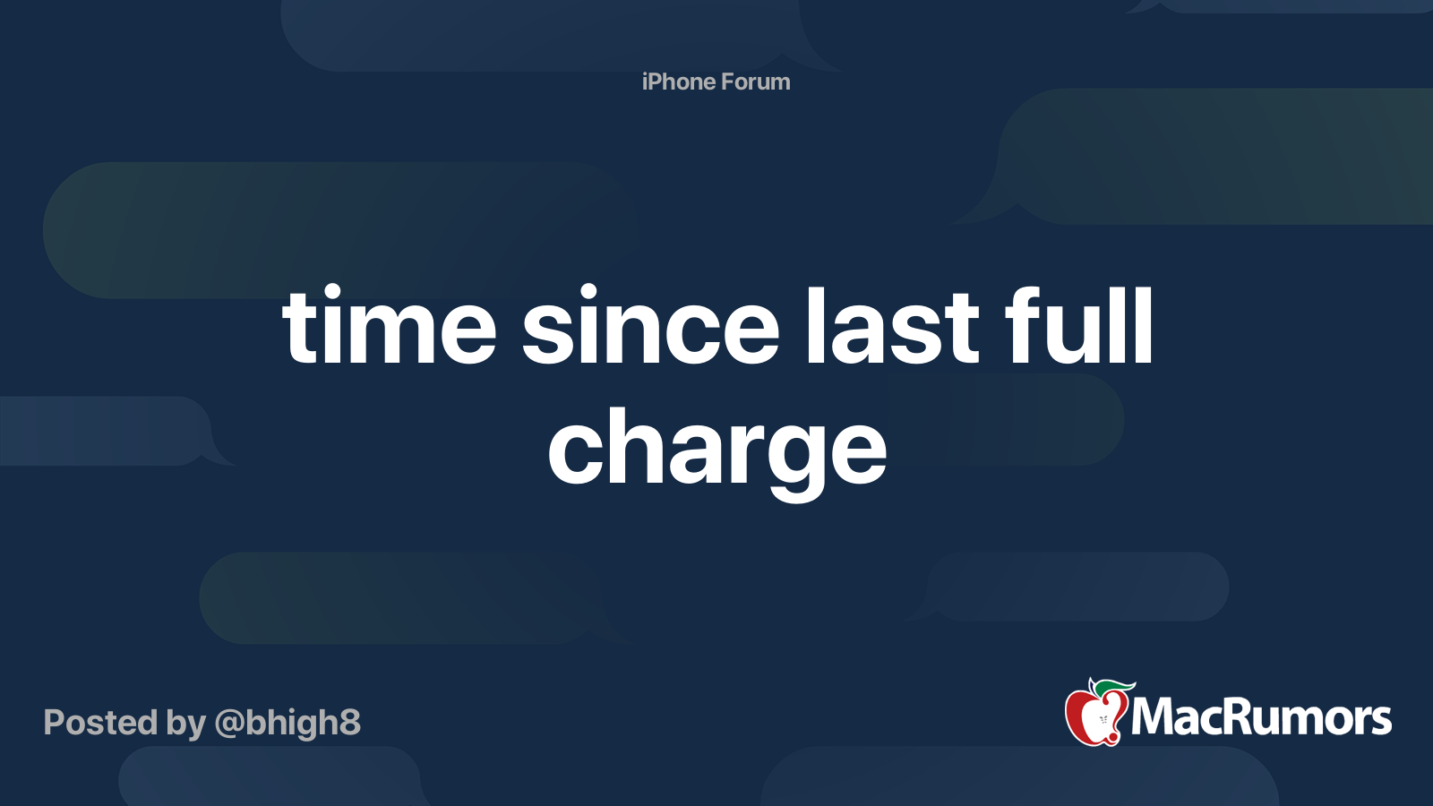 time since last full charge | MacRumors Forums