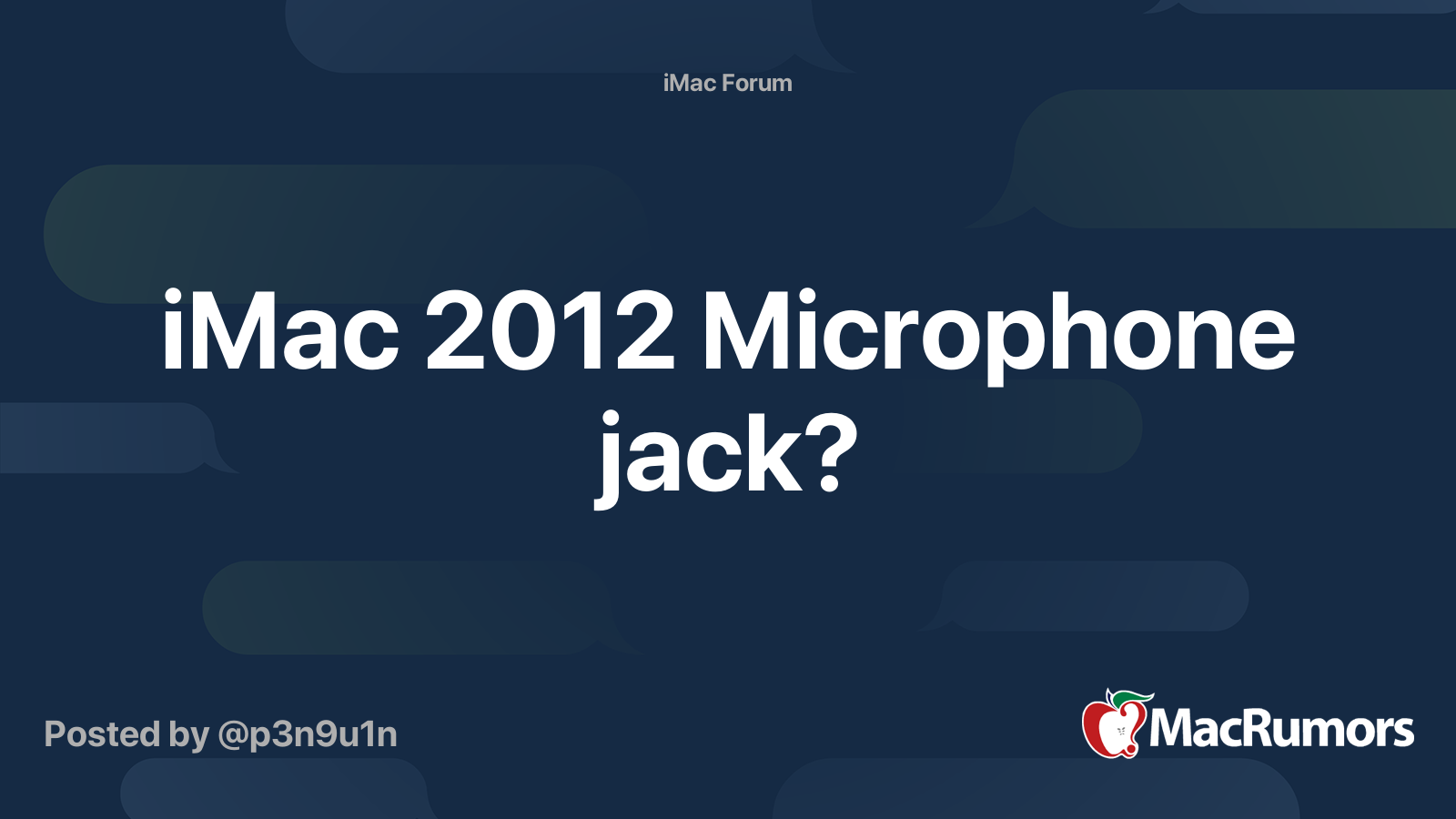iMac 2012 Microphone jack? | MacRumors Forums