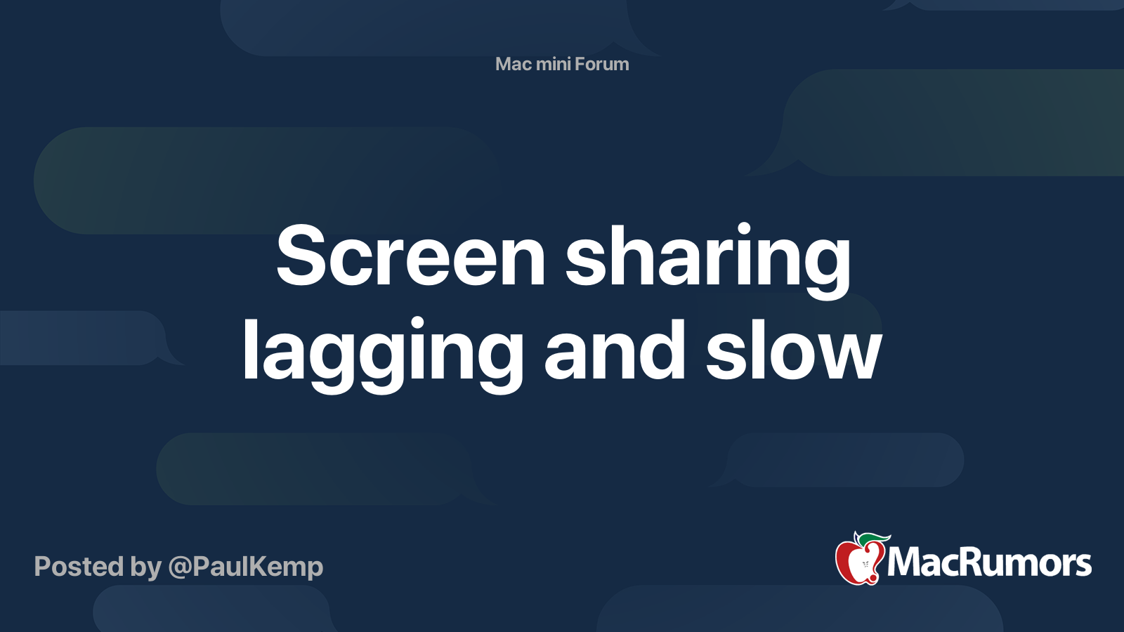 Screen sharing lagging and slow | MacRumors Forums