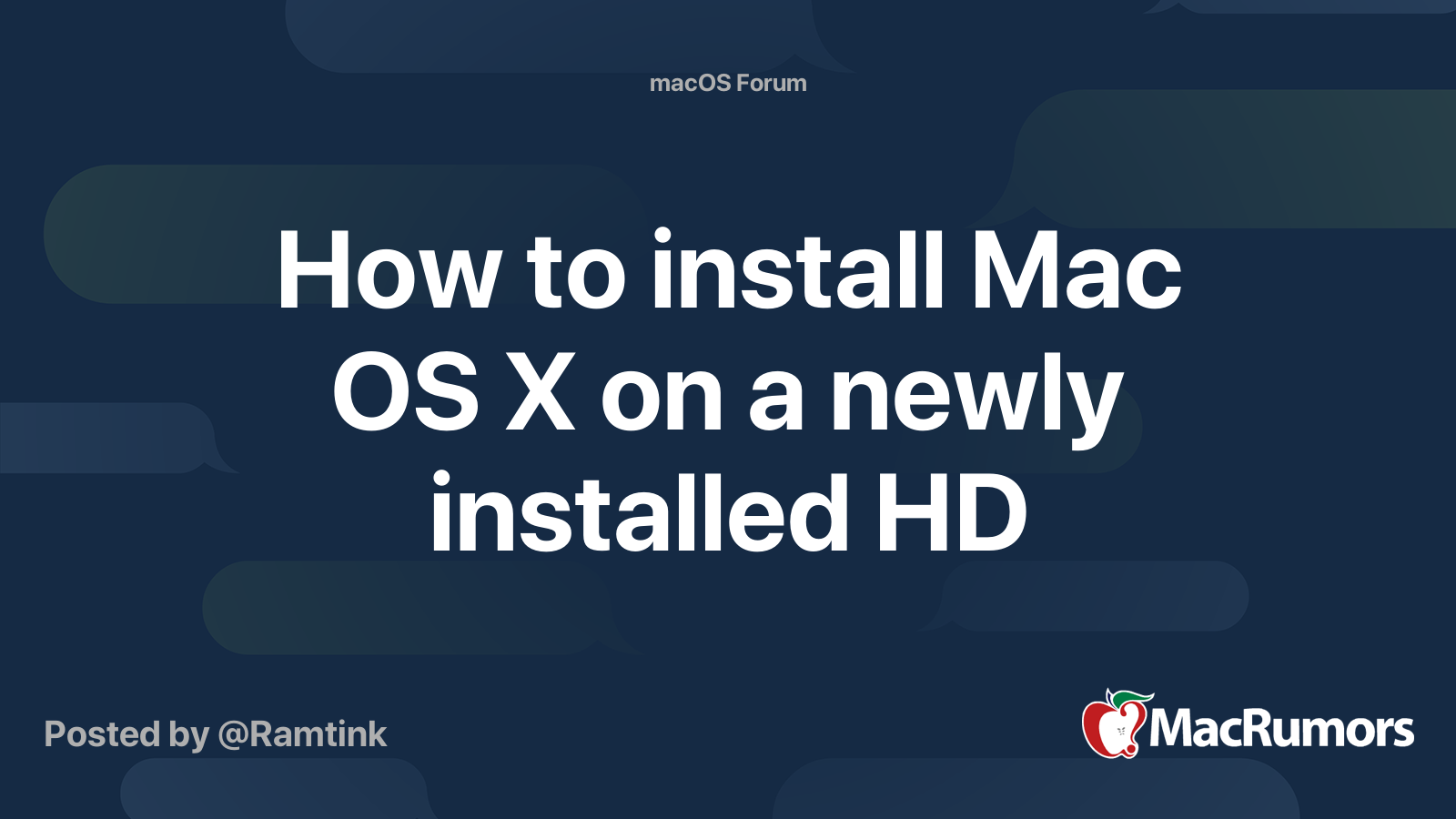 How to install Mac OS X on a newly installed HD | MacRumors Forums