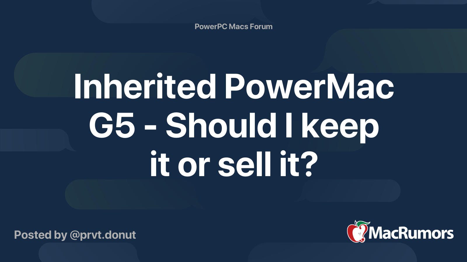 Inherited PowerMac G5 - Should I keep it or sell it? | MacRumors Forums