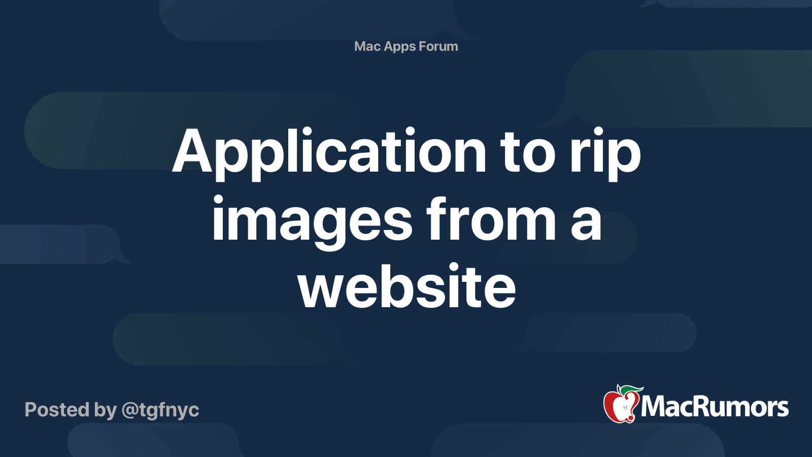 Application to rip images from a website | MacRumors Forums