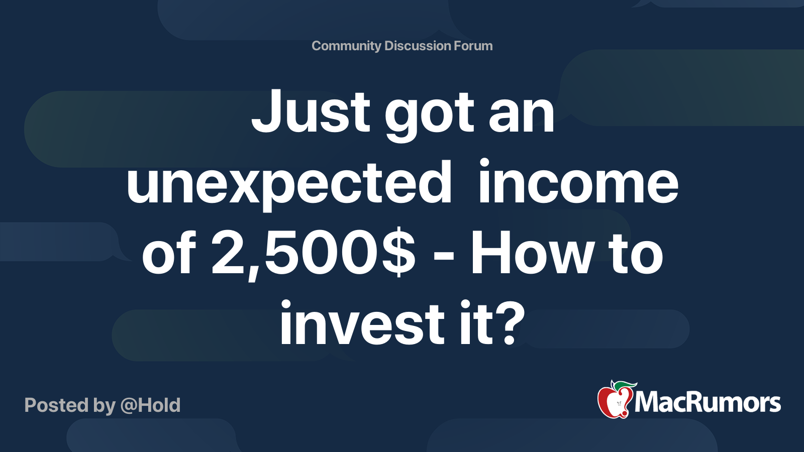 Just got an unexpected income of 2,500$ - How to invest it? | MacRumors ...