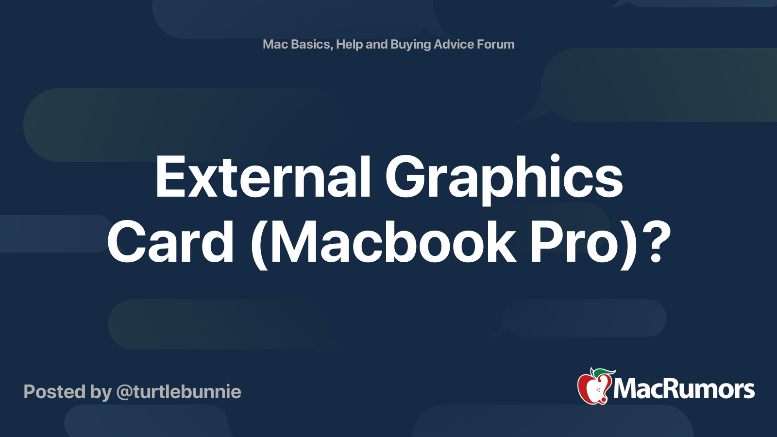 External Graphics Card (Macbook Pro)? | MacRumors Forums
