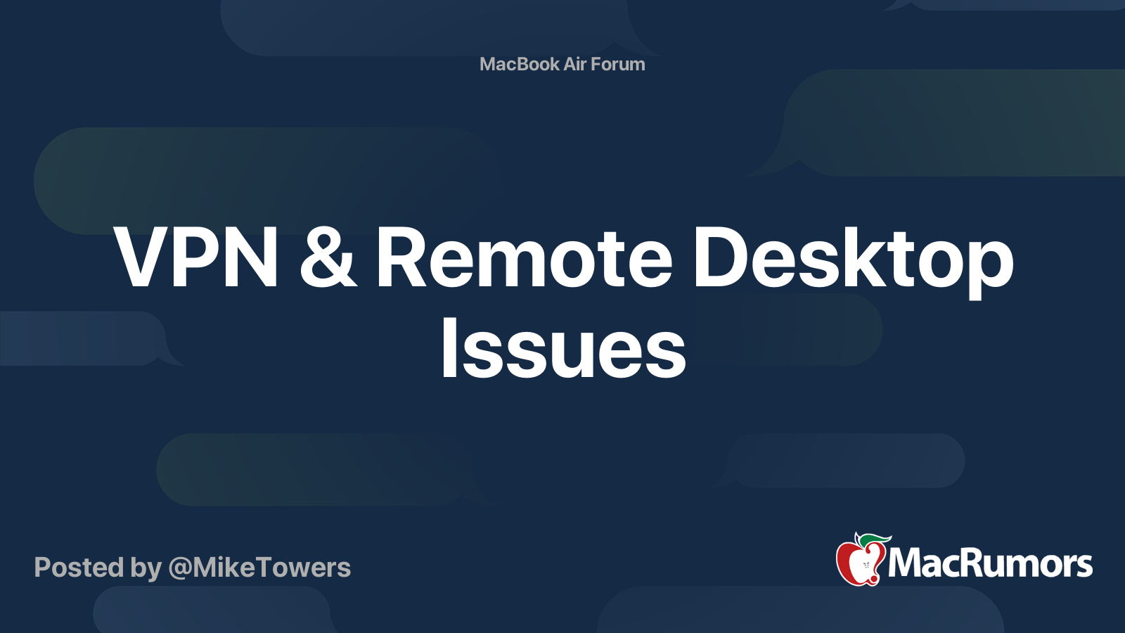 VPN & Remote Desktop Issues | MacRumors Forums