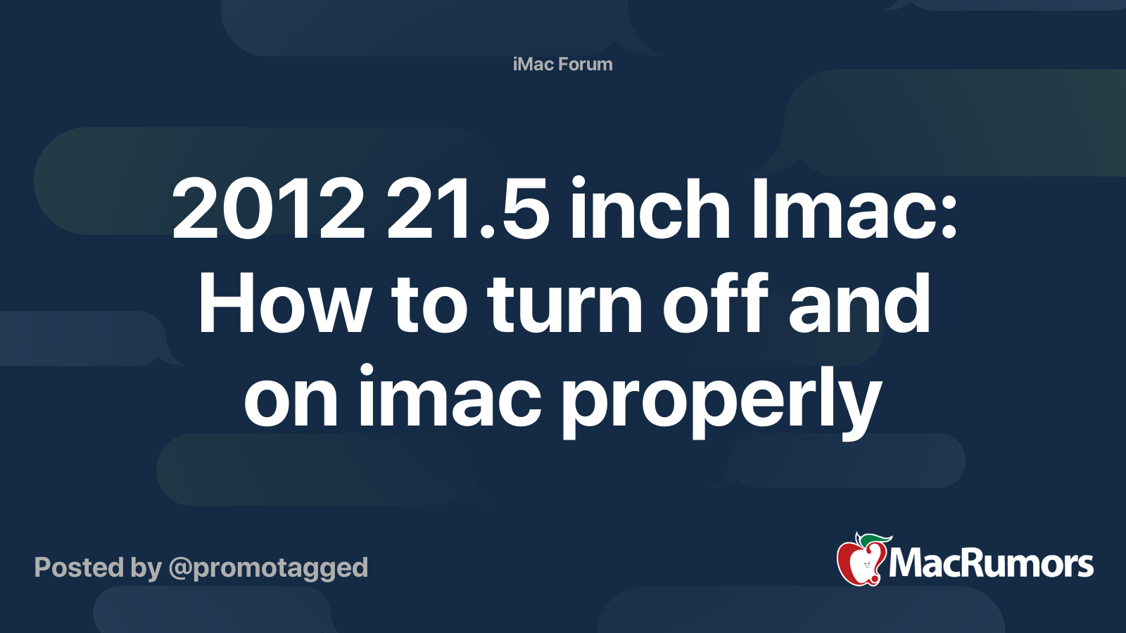 2012 21.5 inch Imac: How to turn off and on imac properly | MacRumors ...