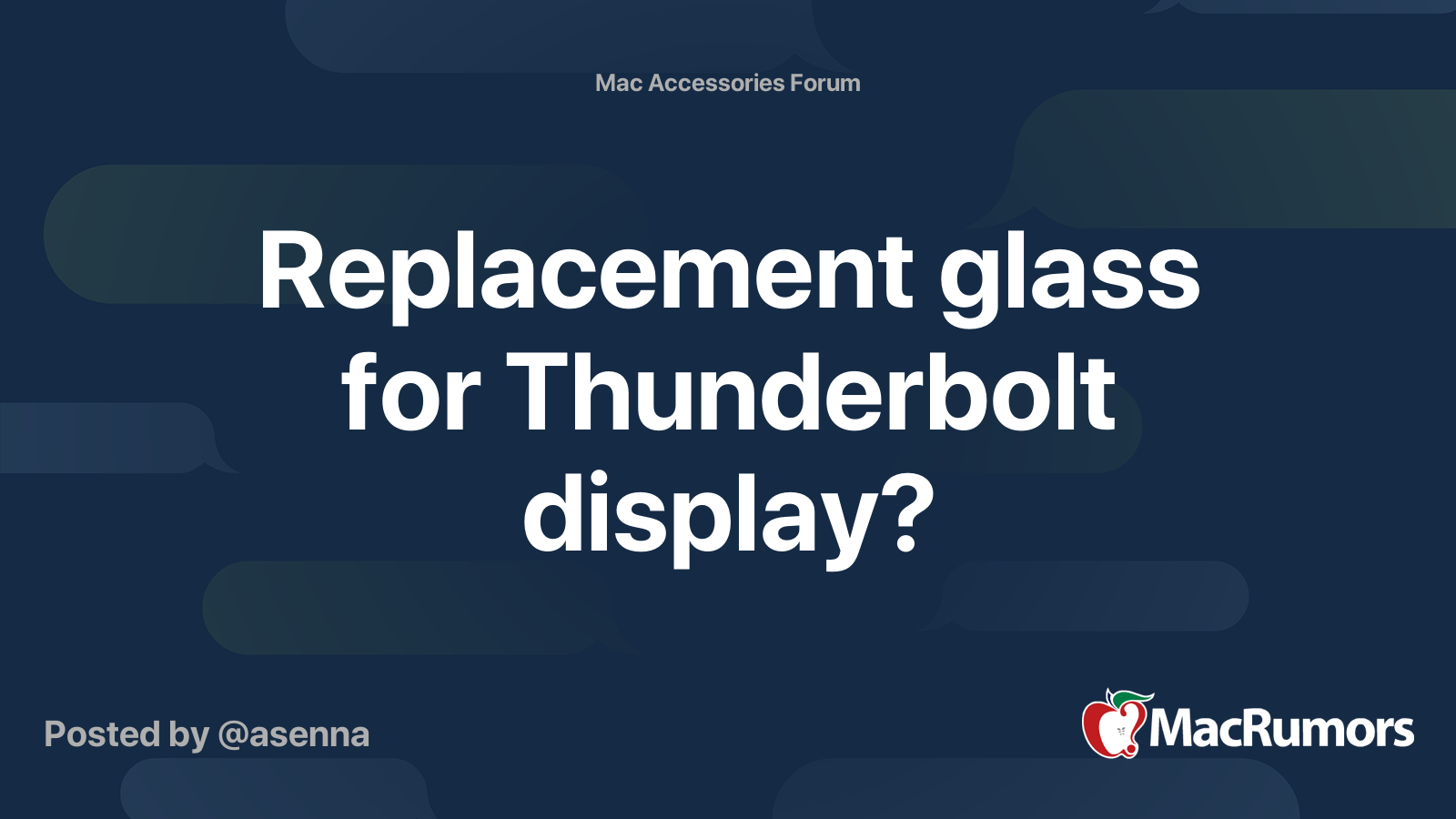 Replacement glass for Thunderbolt display? | MacRumors Forums