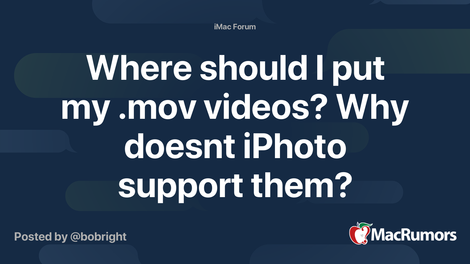 Where should I put my .mov videos? Why doesnt iPhoto support them? | MacRumors Forums